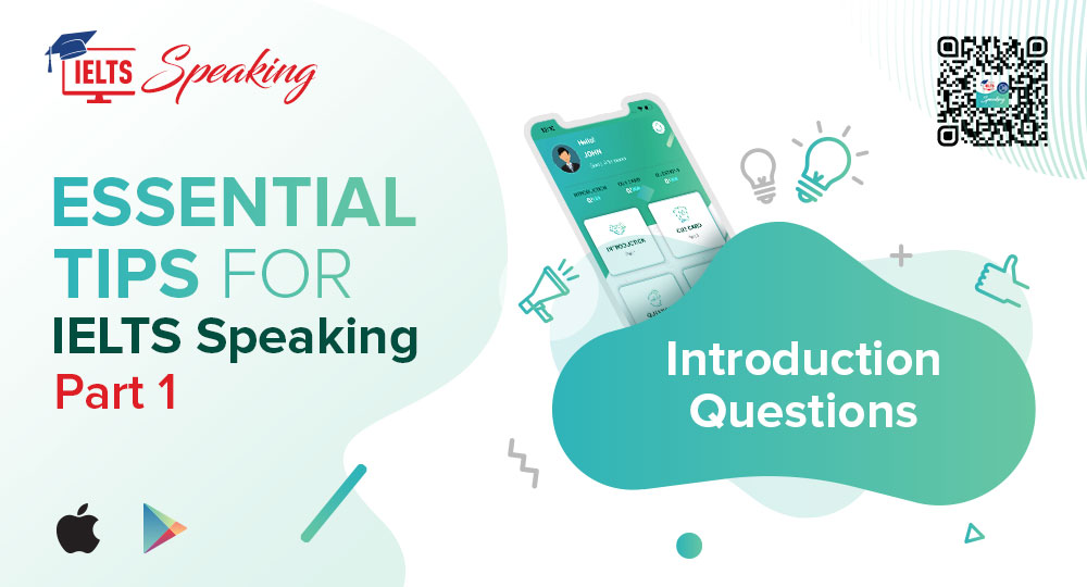 IELTS Speaking Part 1 Tips & Strategies to Improve Scores